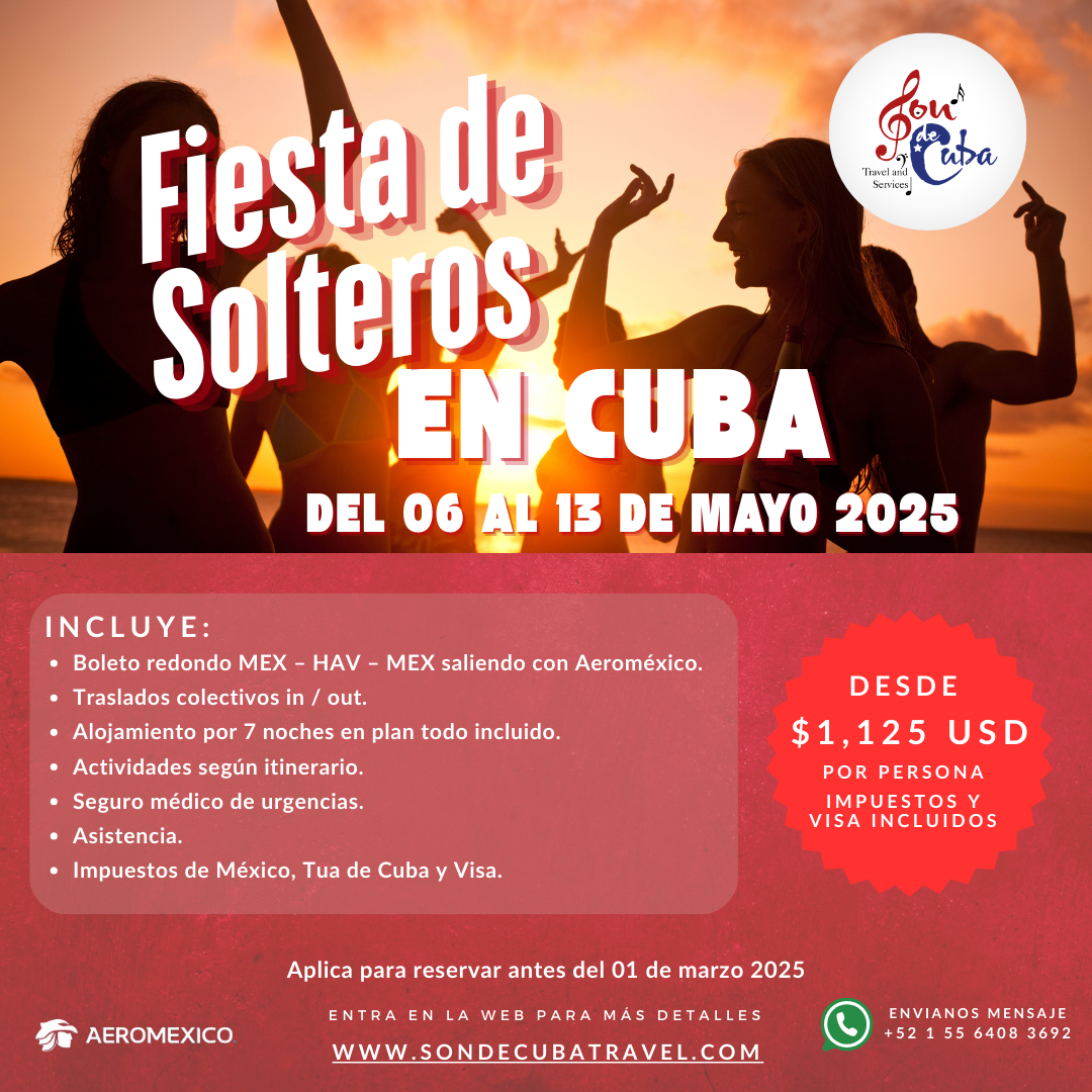 FIESTA DE SOLTEROS EN CUBA |AEROMEXICO| – Son de Cuba